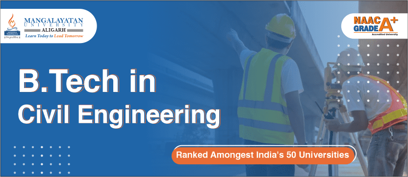 Civil Engineering Course Admissions 2024, Fees & Eligibility Criteria